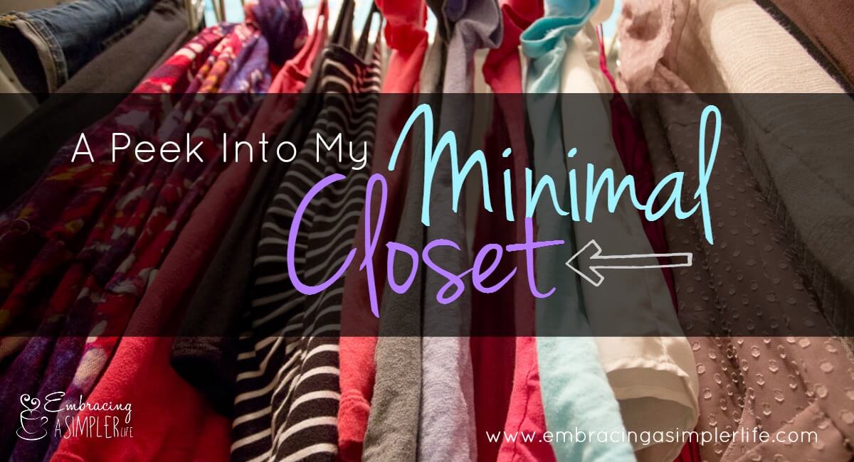 A Peek Into My Minimal Closet | Embracing a Simpler Life